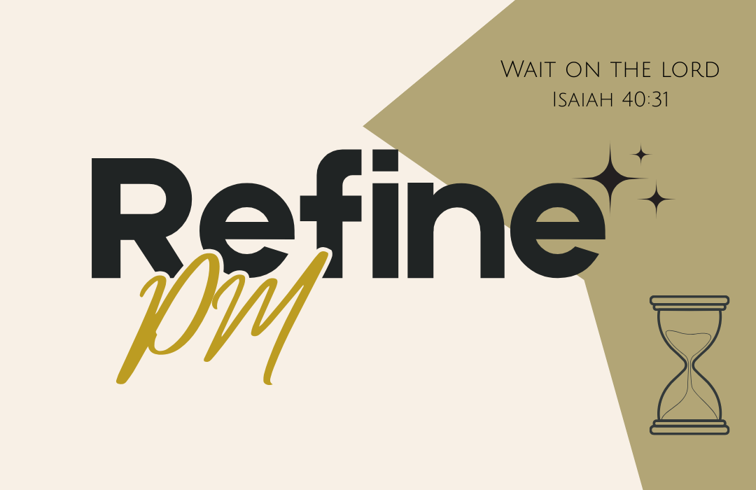 San Tan Bible Church: Gilbert, AZ > Refine PM Study