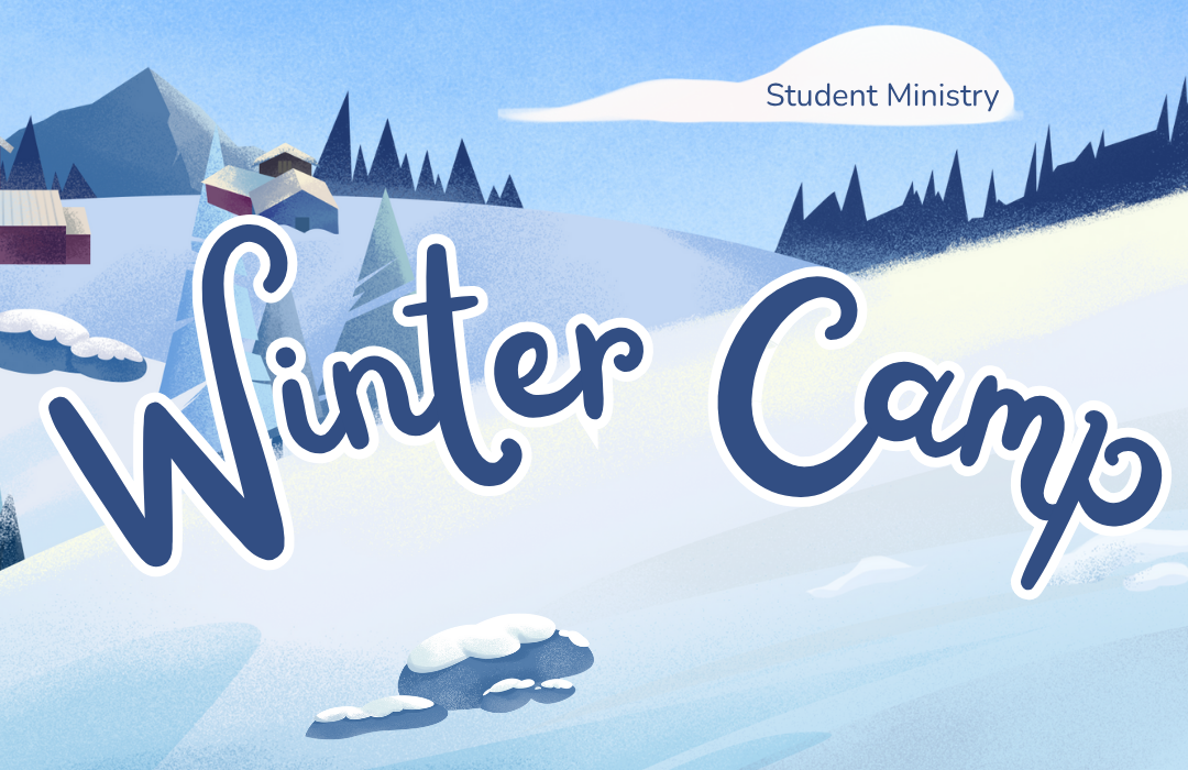 San Tan Bible Church: Gilbert, AZ > Student Ministry Winter Camp 2026
